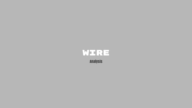 Wire analysis | PPT