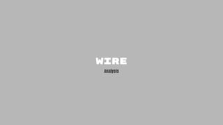Wire analysis | PPT