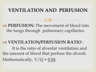 Ventilation and Perfusion in different zones of lungs. | PPTX