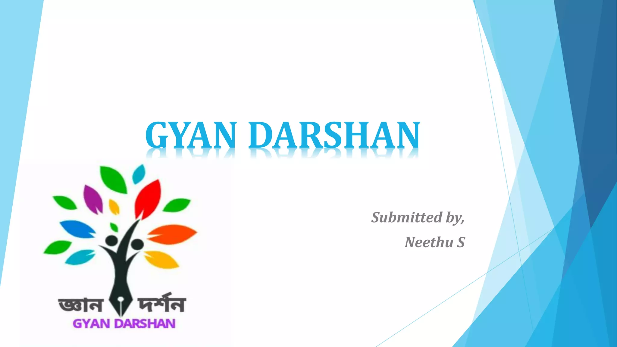 GYANDARSHAN | PPTX