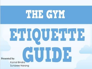 Gym Etiquettes | PPTX