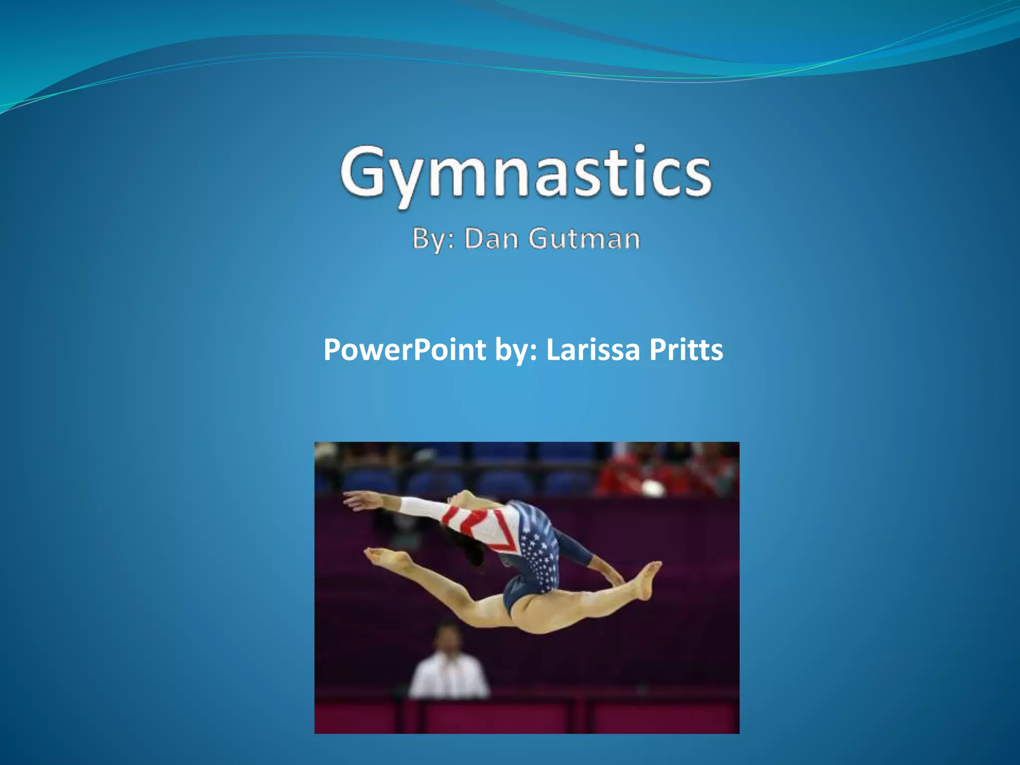 Gymnastics powerpoint 2 | PPTX