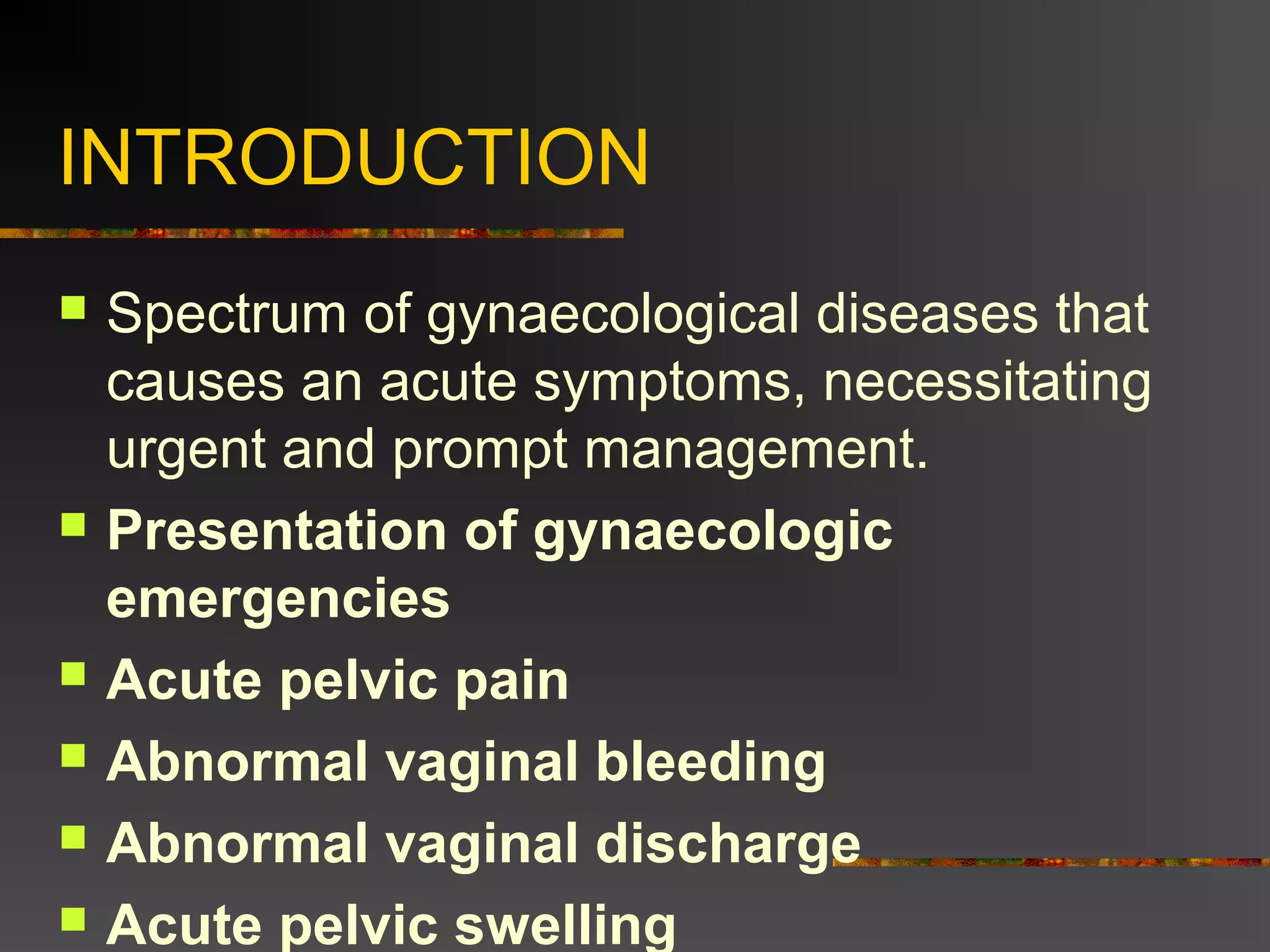 Gynaecological emergencies | PPT
