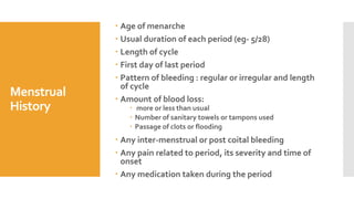 Gynaecological history taking | PPTX