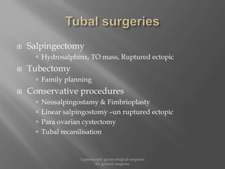 Gynaecological laparoscopy for general surgeons | PPT