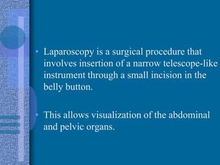Gynaecological laproscopy | PPTX