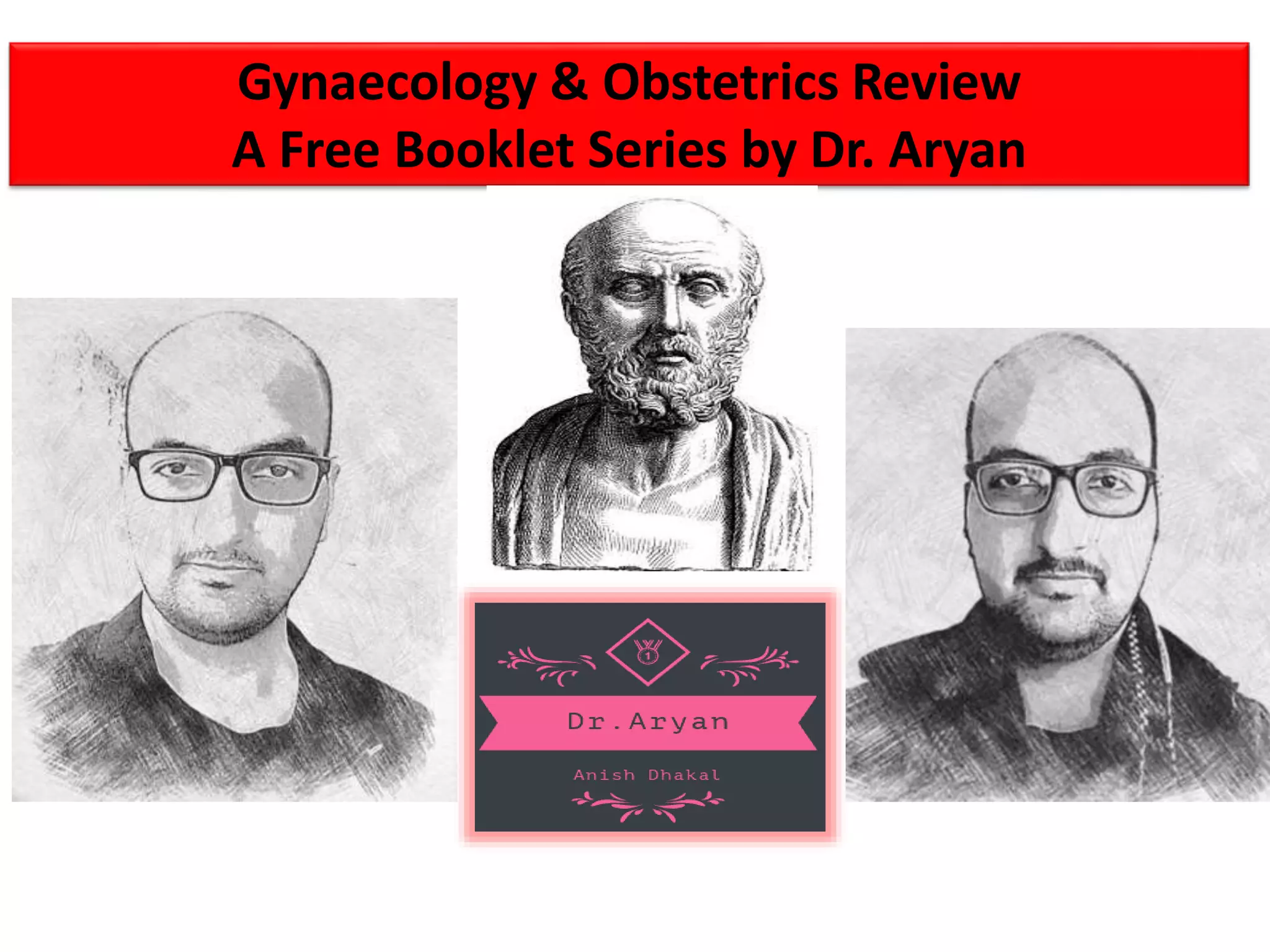 Gynaecology and Obstetrics Review Booklet by Dr. Aryan (Medical Booklet ...