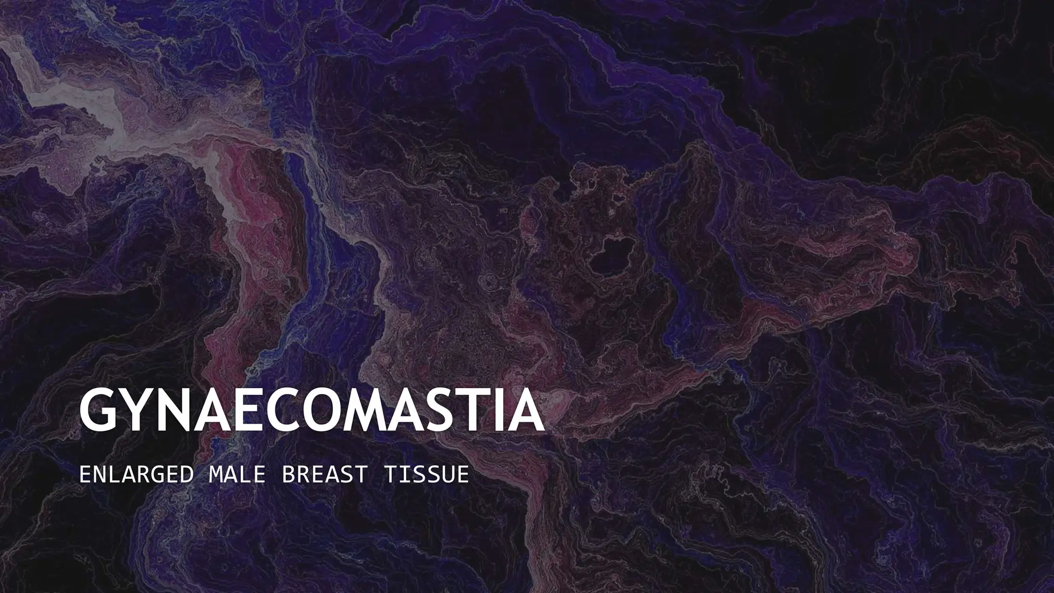 Gynaecomastia.pptx