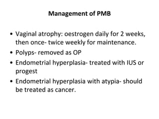 Gynae_Post_menopausal_Bleeding.ppt