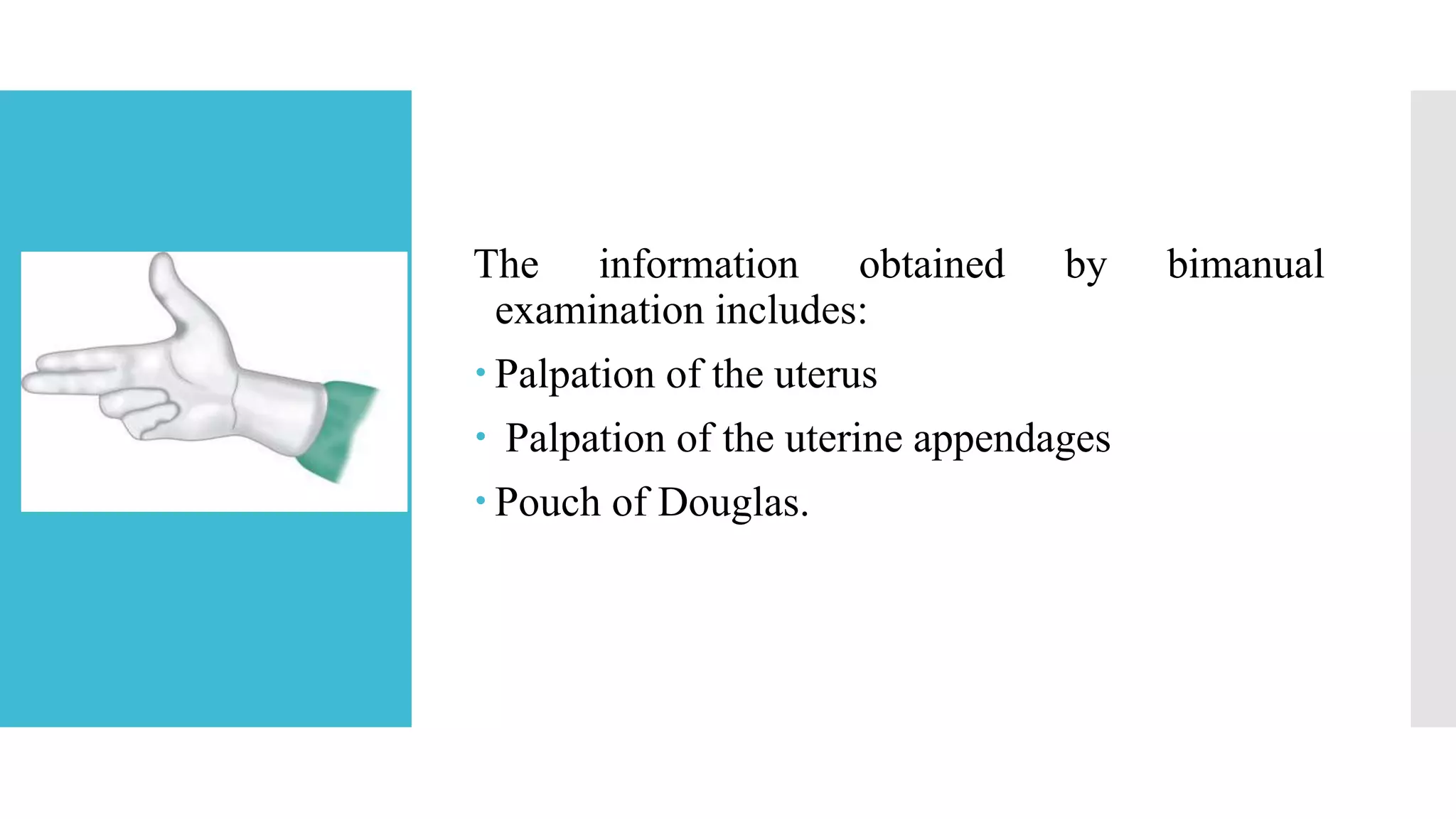 Gynecologocal assessment | PPTX