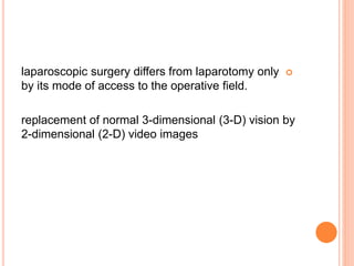 advances in minimal access surgery in gynecology | PPTX