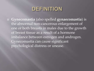 Gynecomastia | PPTX