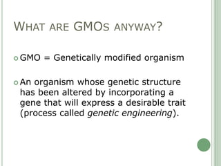 Grow Your Own, Nevada! Summer 2012: GMO Seeds and Crops | PPTX