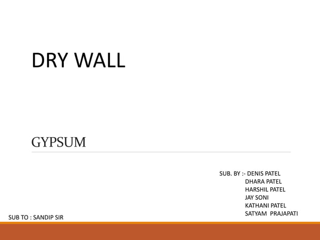 Gypsum - Drywall | PPTX