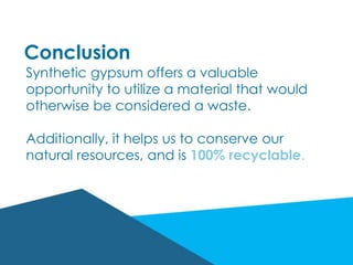 Synthetic Gypsum: A Sustainable Alternative | PPTX | Geology | Science