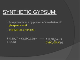 Gypsum and gypsum products | PPTX