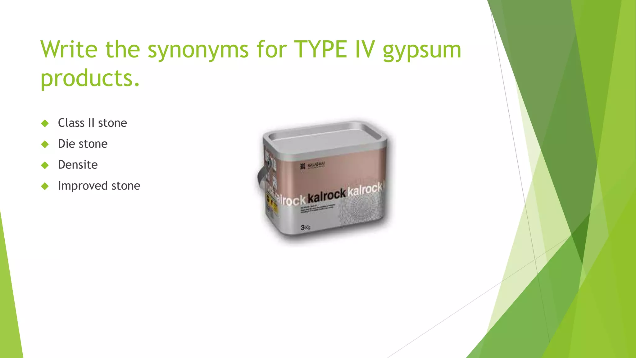 GYPSUM PRODUCTS DENTAL MATERIALS | PPTX