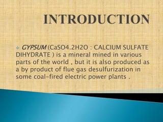 Gypsum products | PPTX