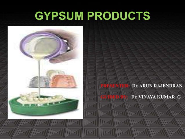GYPSUM PRODUCTS 1.pptGYPSUM PRODUCTS 1.ppt