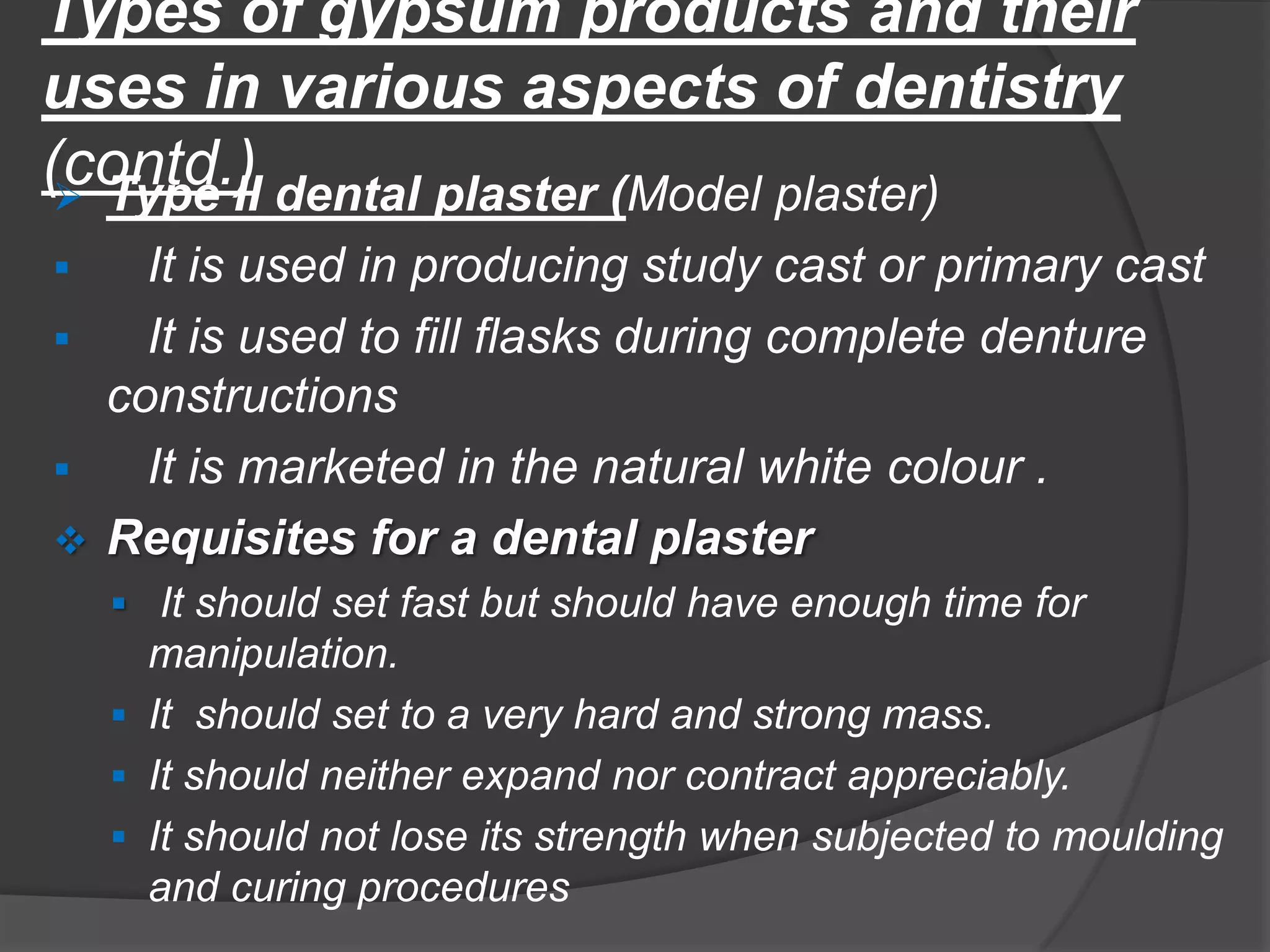 Gypsum products in Dentistry | PPTX