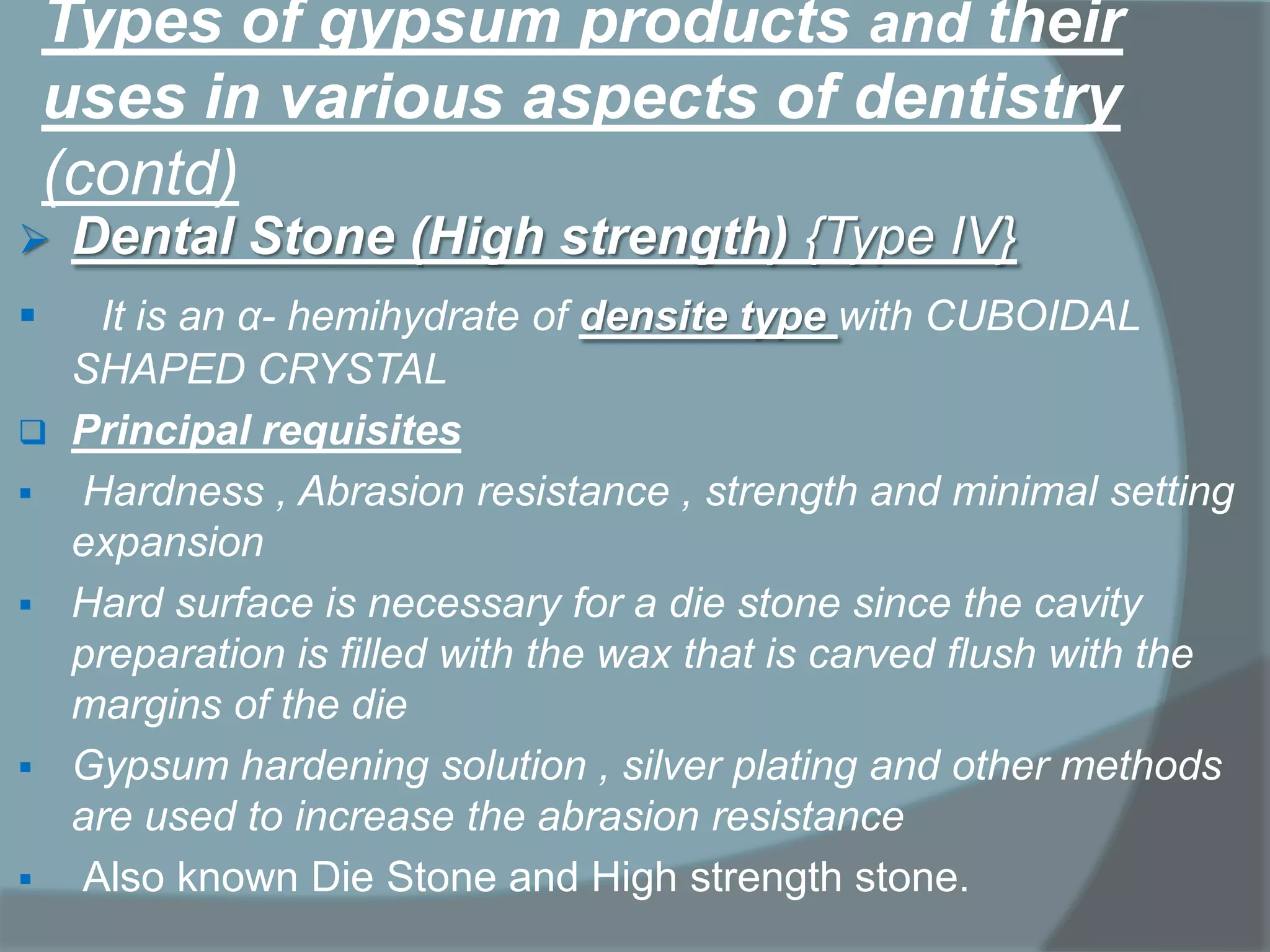 Gypsum products in Dentistry | PPTX