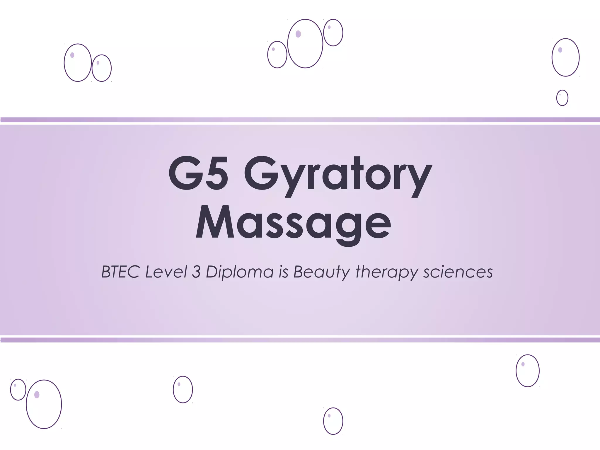 Gyratory massage 2015 | PPT