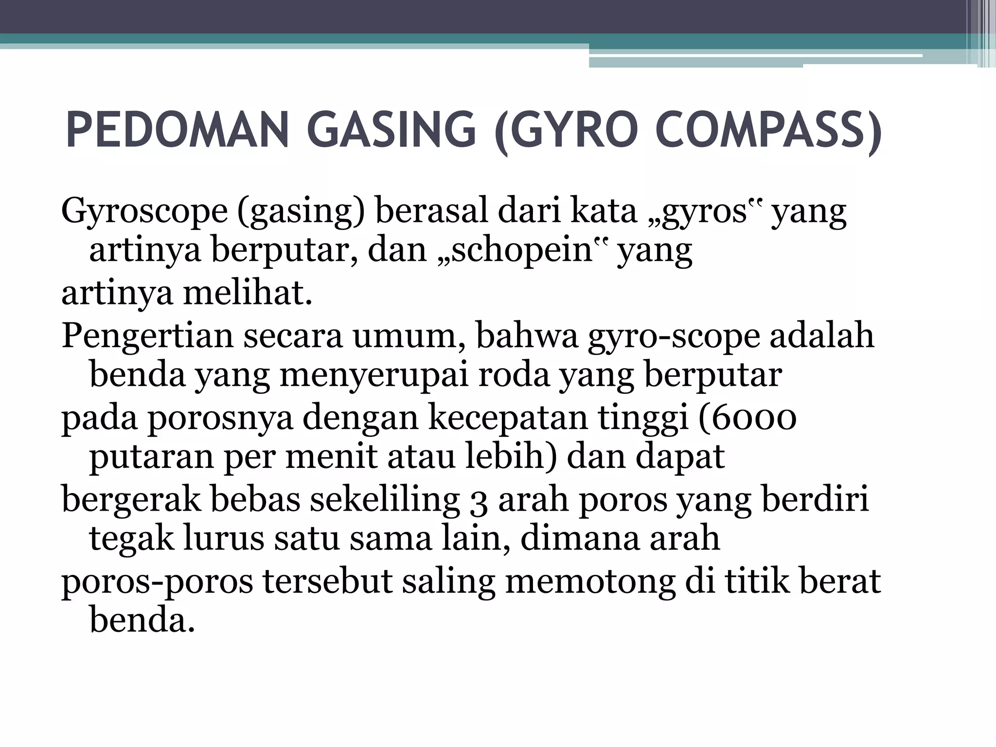 Gyro compass - kompas gasing | PPTX