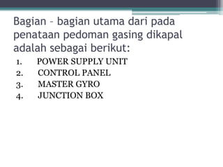 Gyro compass - kompas gasing | PPTX