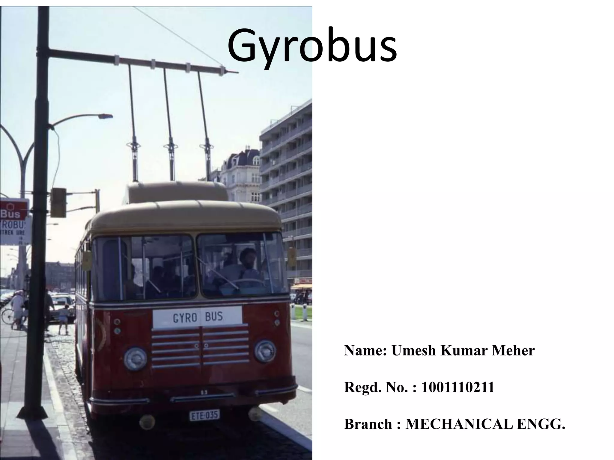 Gyro bus | PPTX