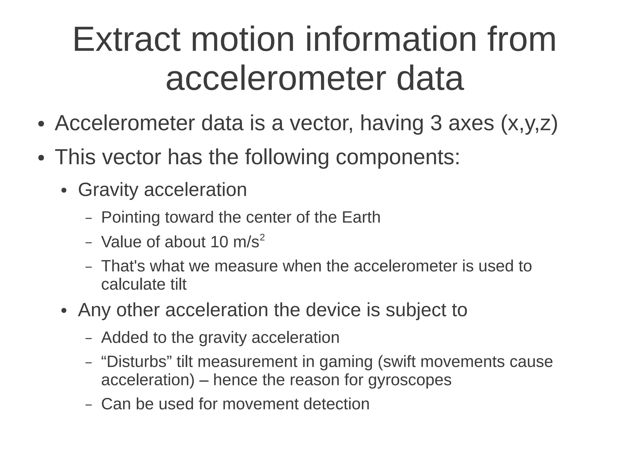 Better Motion Control Using Accelerometergyroscope Sensor Fusion Pdf