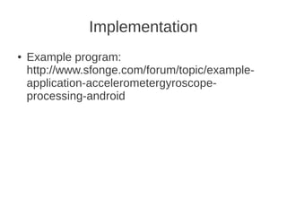 Better motion control using accelerometer/gyroscope sensor fusion | PDF