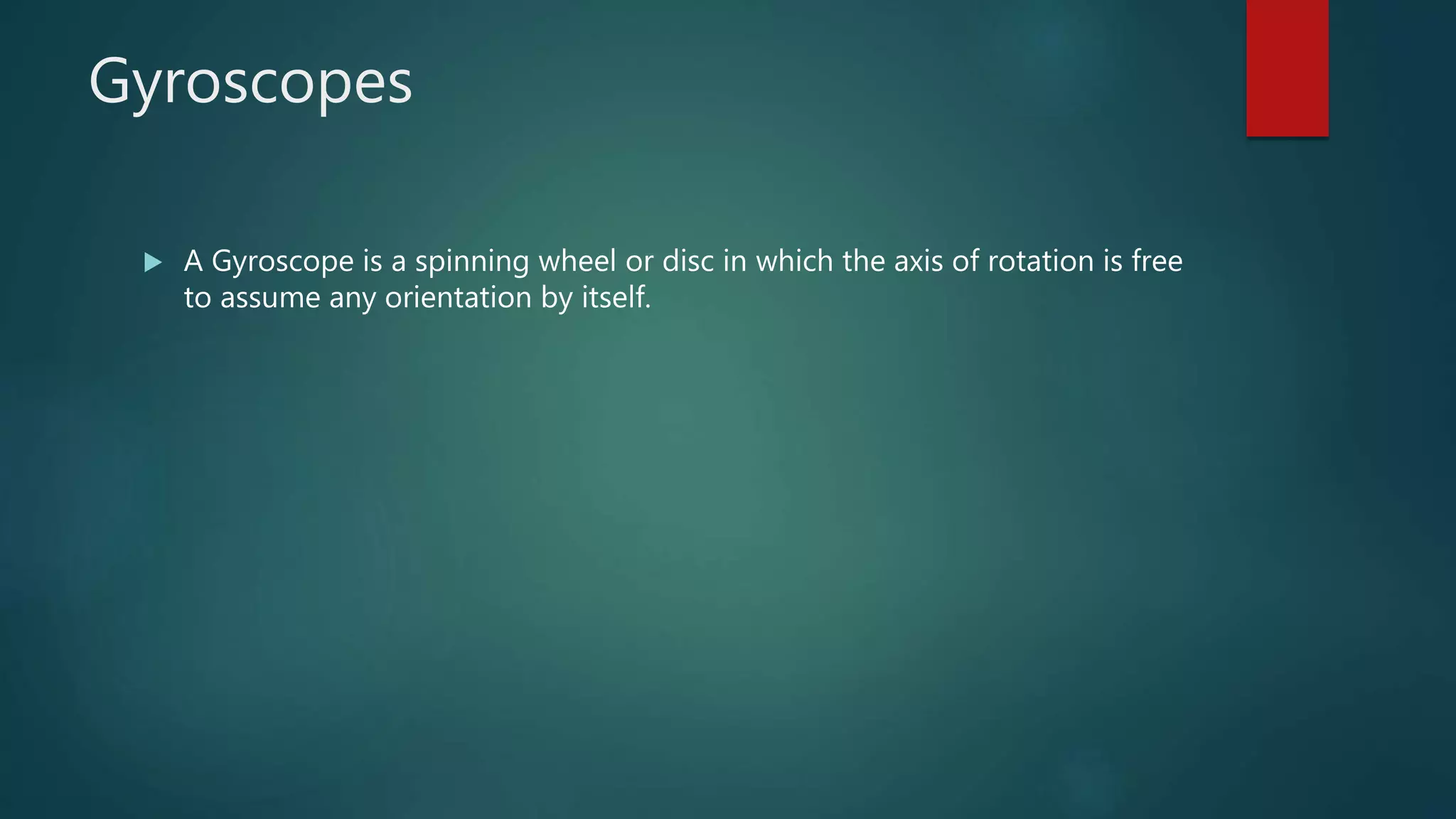 Gyroscopes | PPT