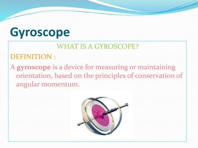 Gyroscopes | PPTX