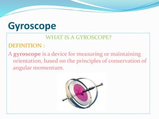Gyroscopes | PPT | Free Download