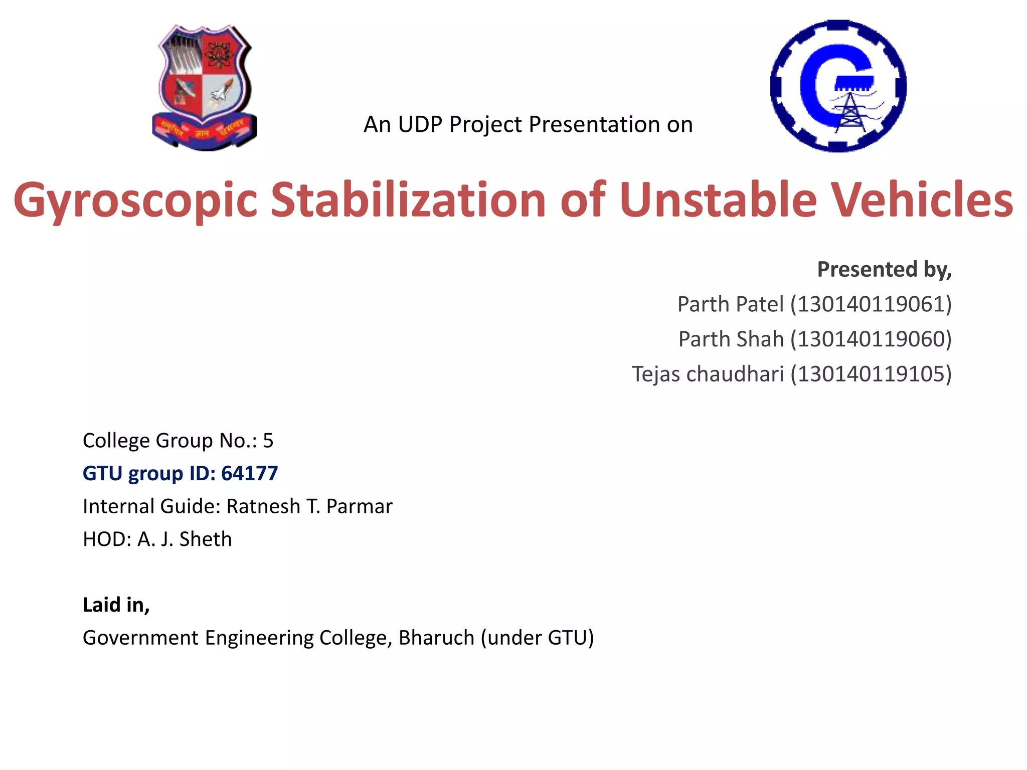 Gyroscopic stabilization of unstable vehicles | PPTX