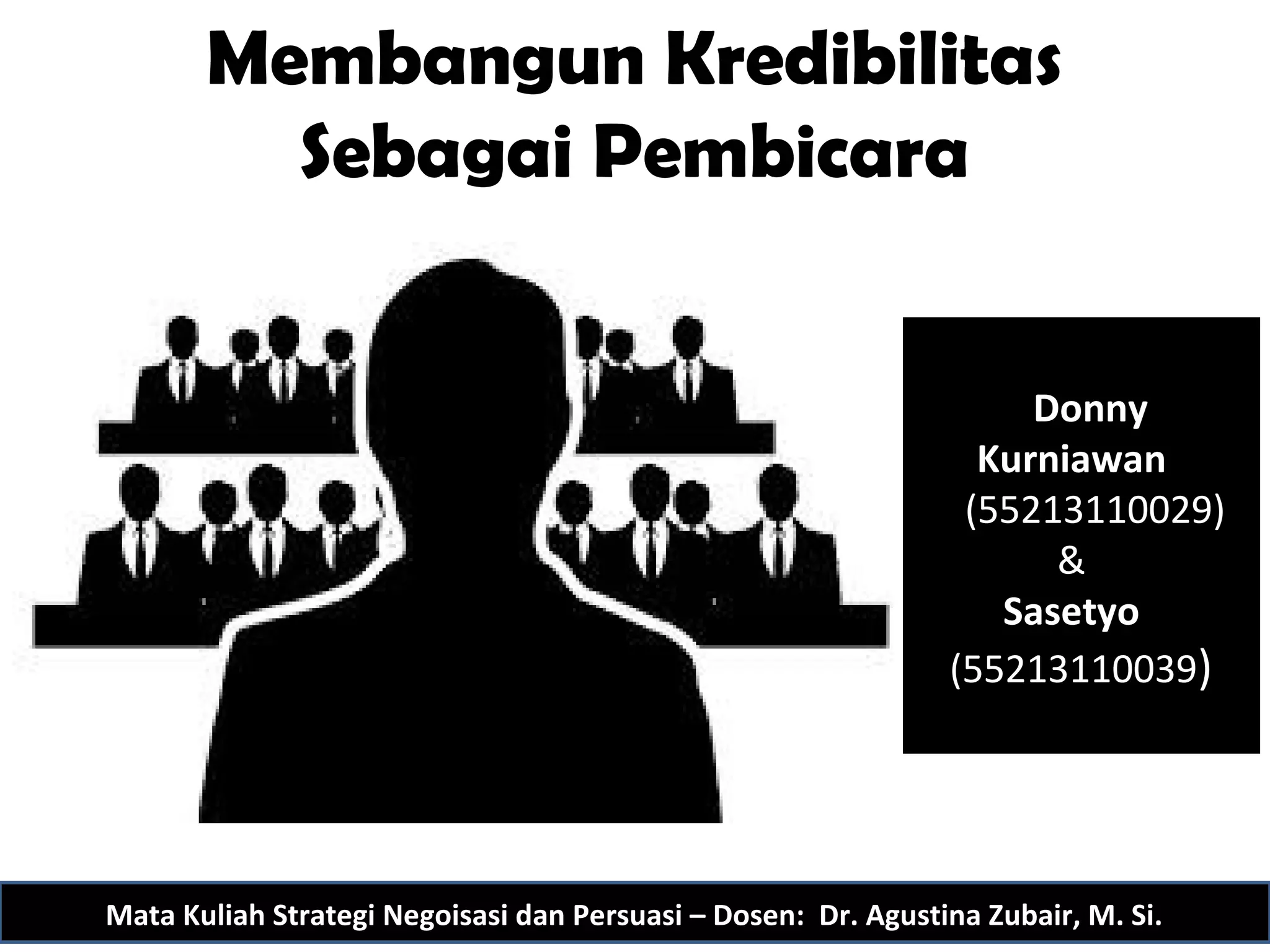 Membangun kredibiltas sebagai pembicara | PPT