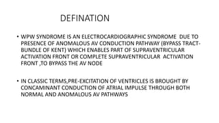 WPW_SYNDROME(PRE-EXCITATION_SYNDROME).pptx