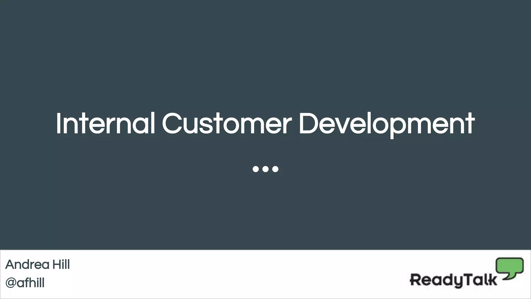 Internal Customer Development | PPTX