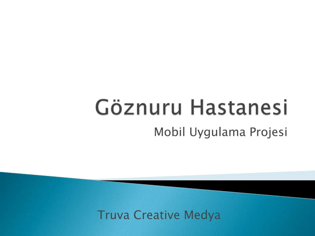 Göznuru Hastanesi Mobil Uygulama Proje Sunumu | PPSX