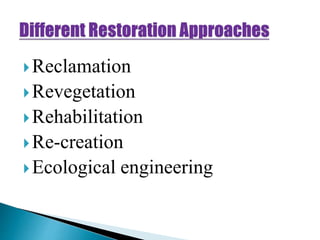 RESTORATION ECOLOGY | PPTX
