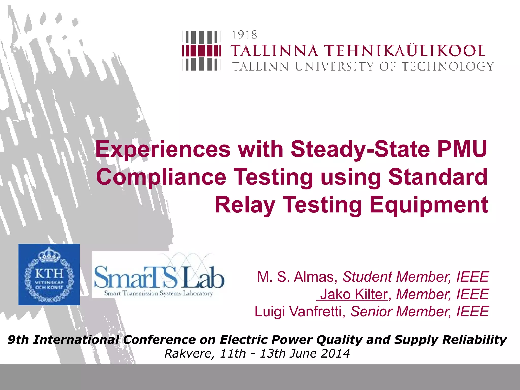 Experiences with Steady-State PMU Compliance Testing using Standard ...