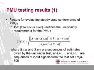 Experiences with Steady-State PMU Compliance Testing using Standard ...