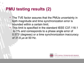 Experiences with Steady-State PMU Compliance Testing using Standard ...