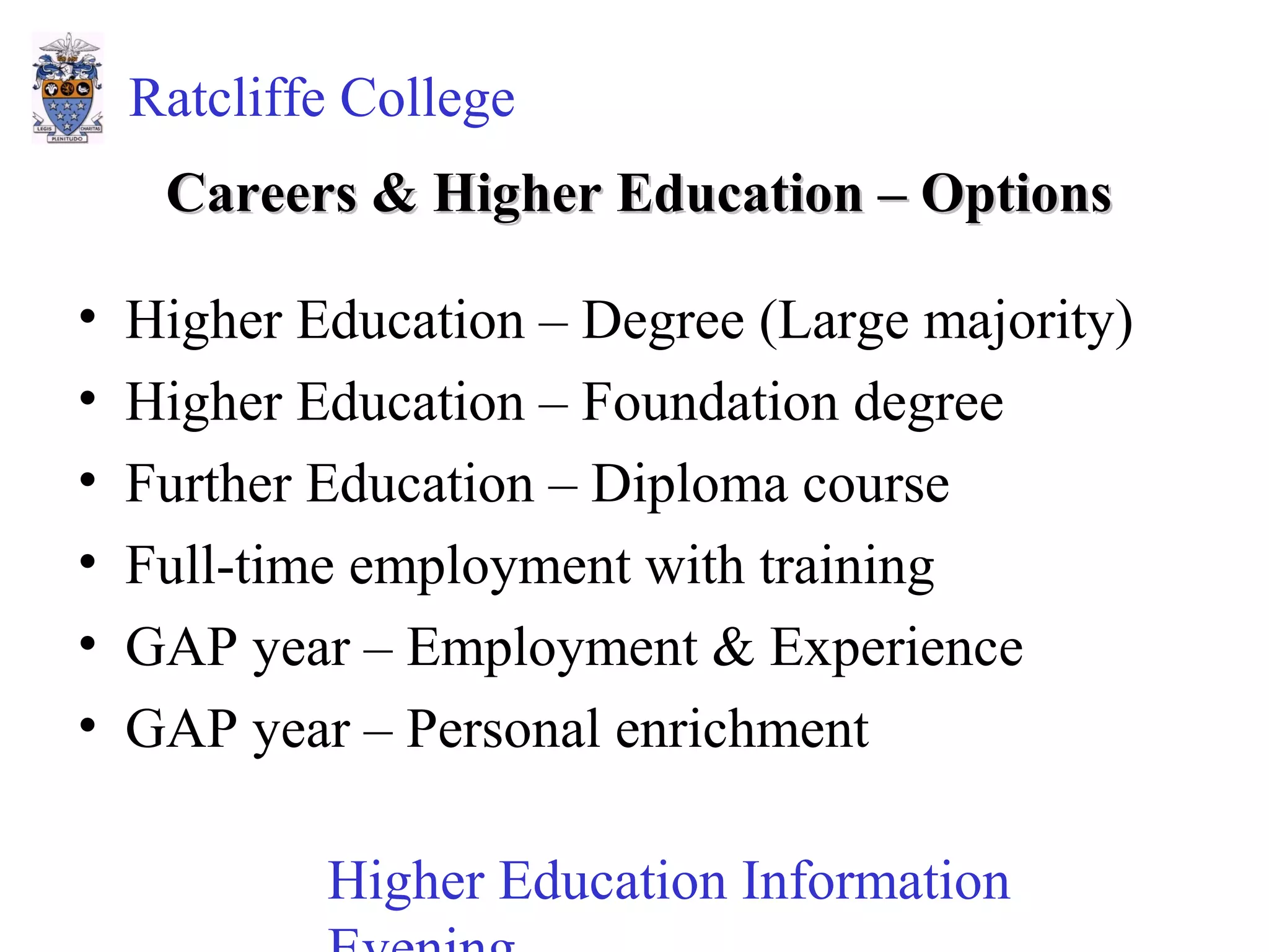 Higher Education Presentation Evening. | PPT