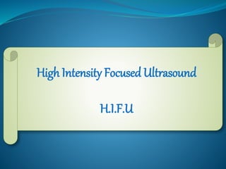 HIFU Technique of Prostate Cancer | PPTX | Cancer | Diseases and Conditions