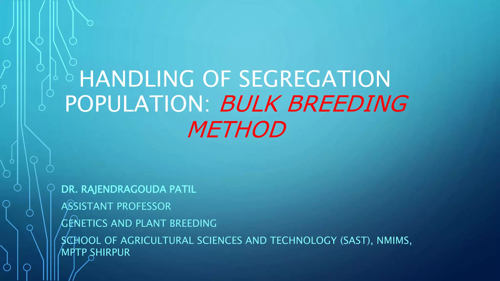 Bulk Breeding Method | PPTX