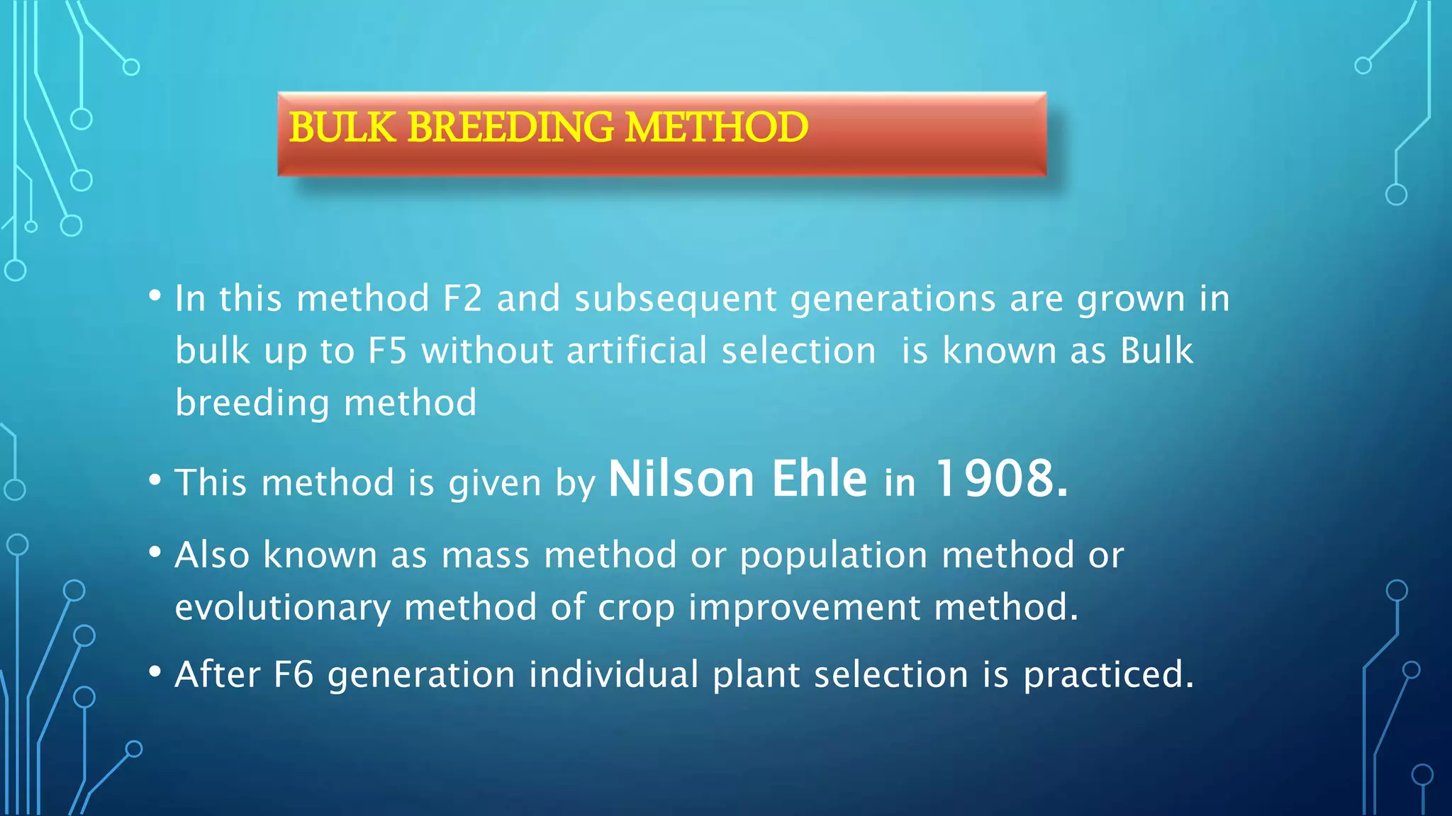 Bulk Breeding Method | PPTX
