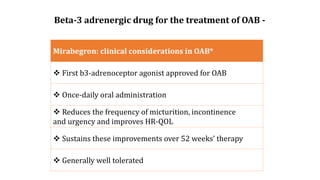 Anticholinergic and Mirabegron in Detrusor Overactivity | PPT