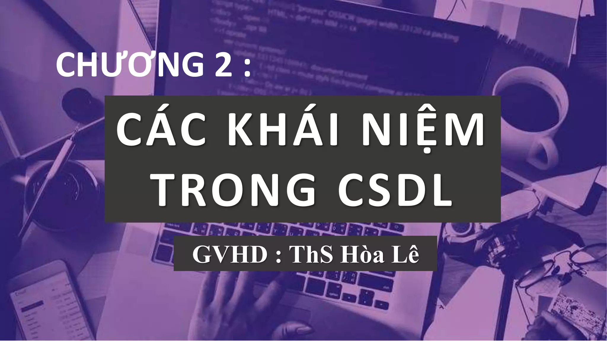 Chương 2. Các khái niệm trong CSDL | PDF