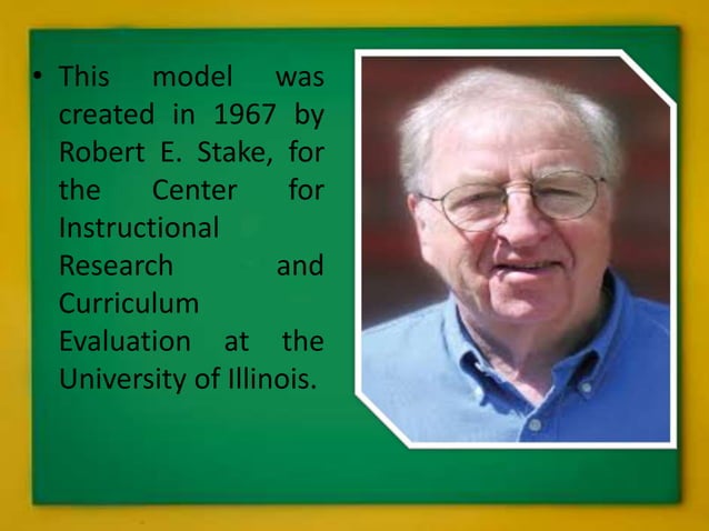 Stake's Model of curriculum Evaluation | PPTX